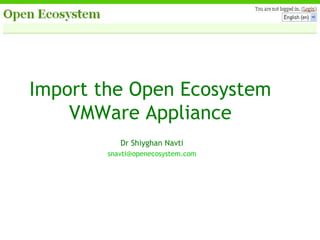 Importing the Open Ecosystem Virtual Machine | PPT