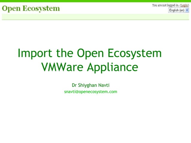 Importing the Open Ecosystem Virtual Machine | PPT | Free Download Importing the Open Ecosystem Virtual Machine | PPT | Free Download