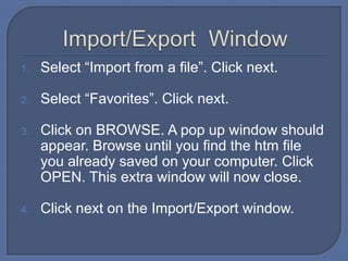 Importing bookmarks into internet explorer | PPTX