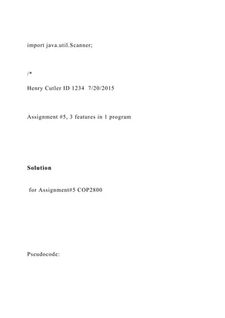 import java.util.Scanner;Henry Cutler ID 1234 7202.docx