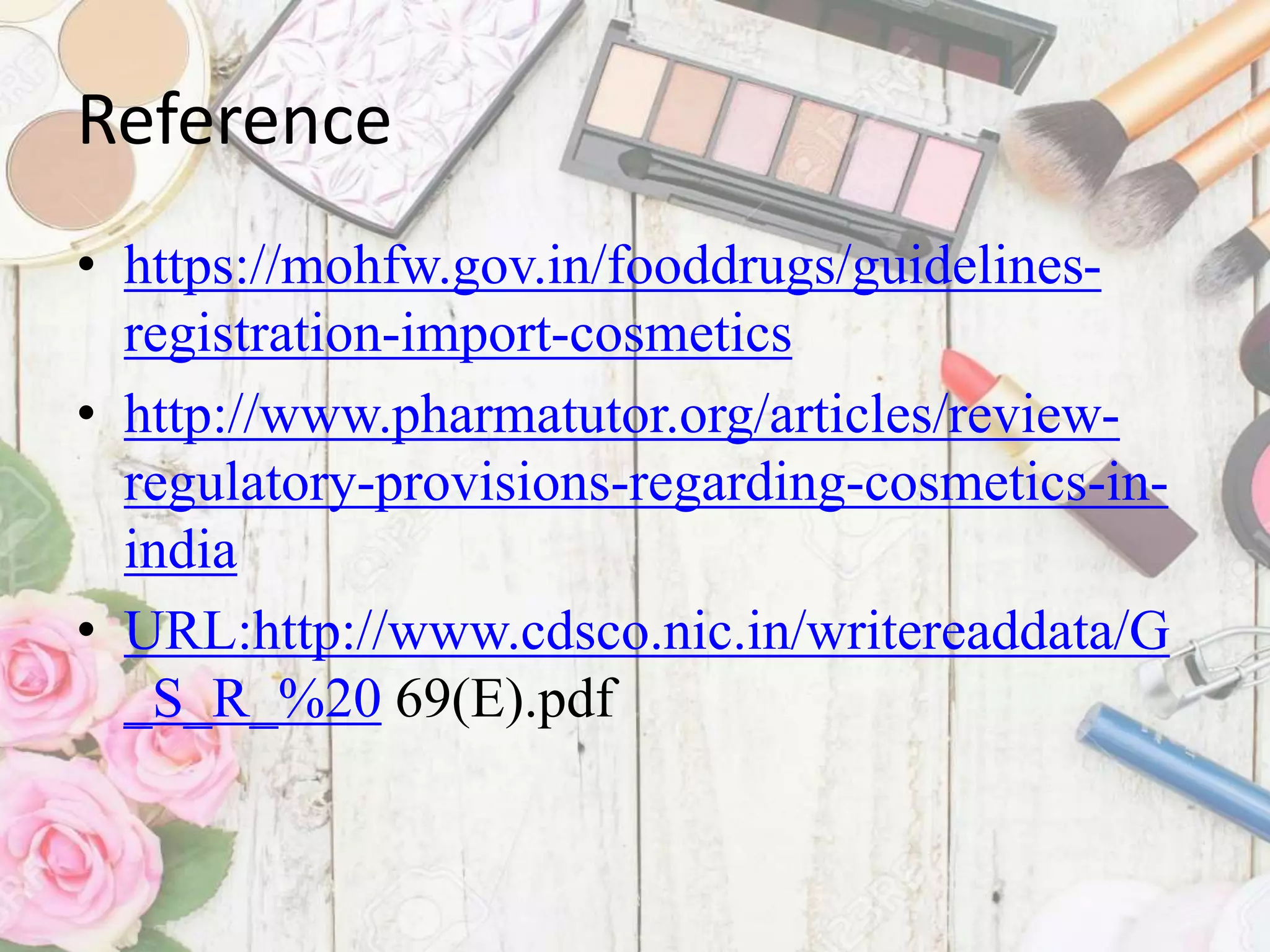 Import of cosmetics regulatory requirements | PPTX