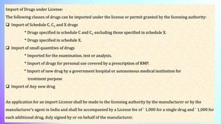 Import of drugs - Drugs and cosmetic Act 1940 and rules 1945 | PPTX
