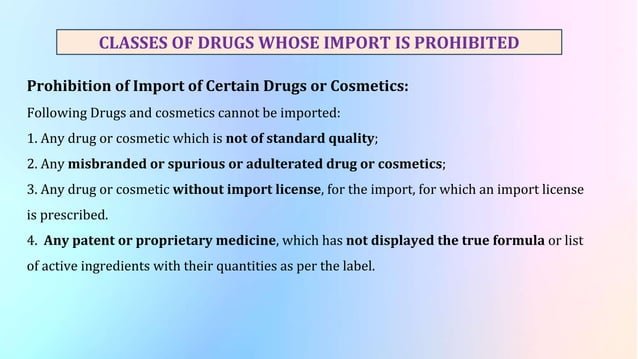 Import of drugs - Drugs and cosmetic Act 1940 and rules 1945 | PPTX ...