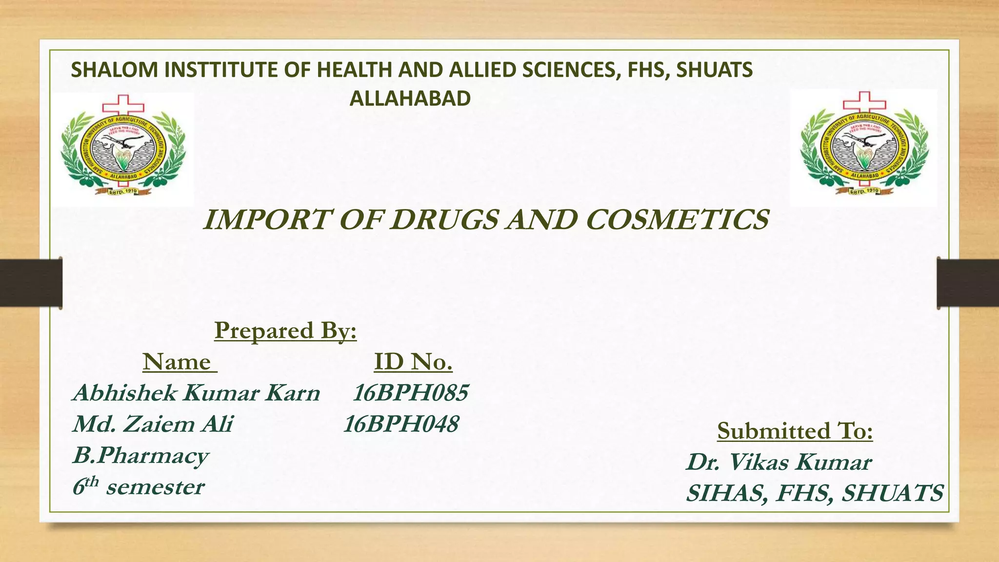 Import of drugs and cosmetic | PPTX