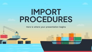 presentation on import procedure. Power point presentation point | PPTX