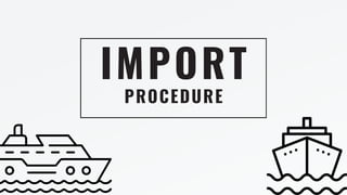 "Streamlining the Import Procedure: A Comprehensive Guide to Efficient ...