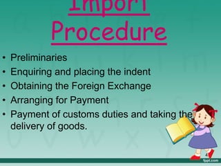 Import procedure and finance | PPTX