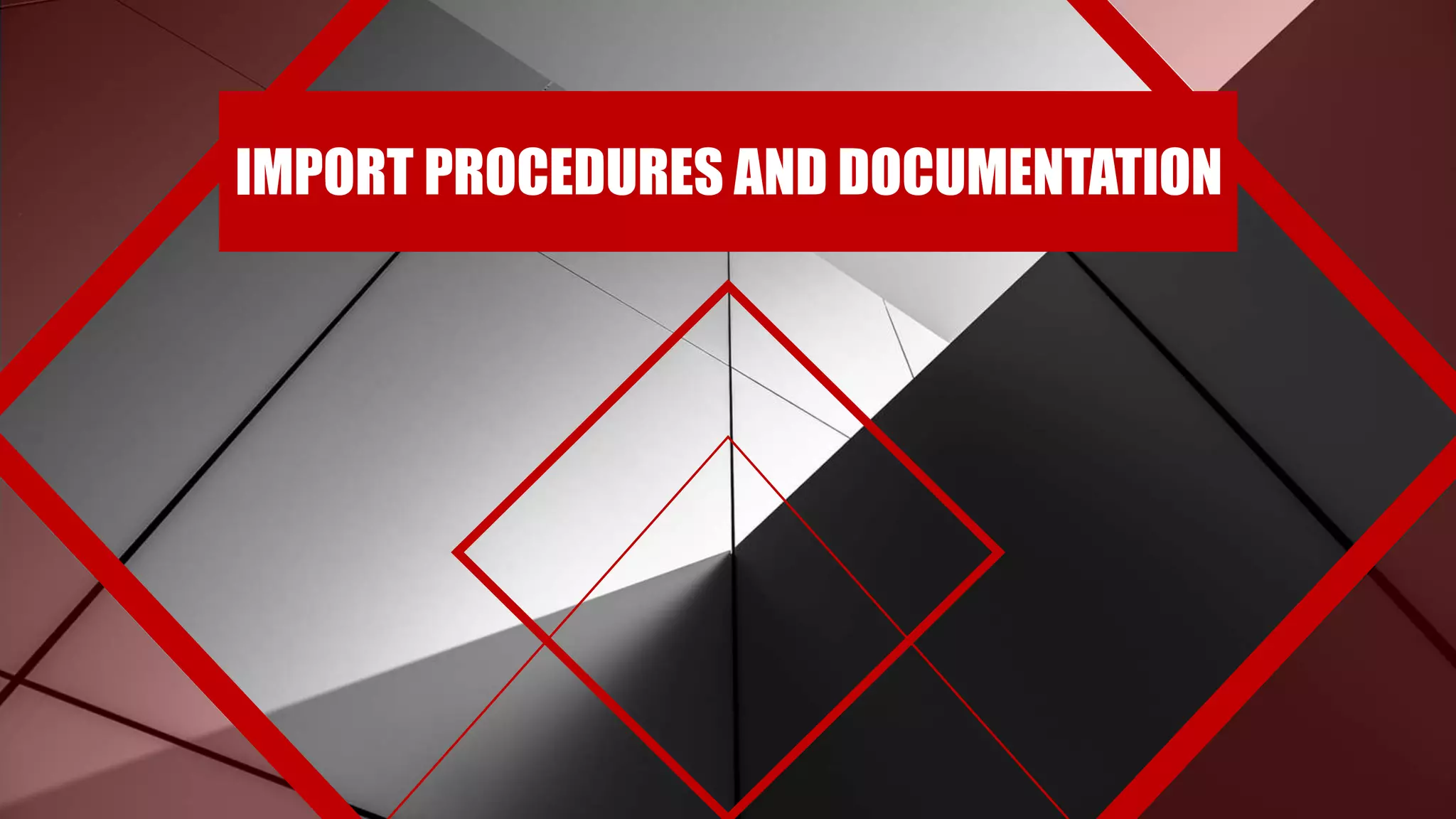Import Procedures and Documentations in the Philippines | PPTX