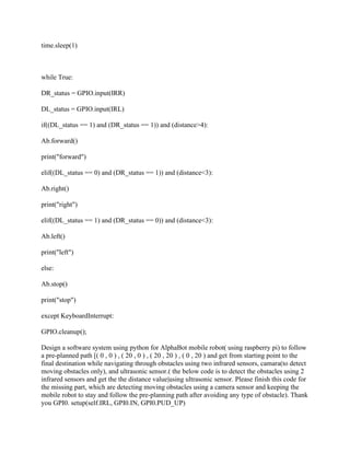 import RPi-GPIO as GPIO import time #from AlphaBot import AlphaBot imp.pdf