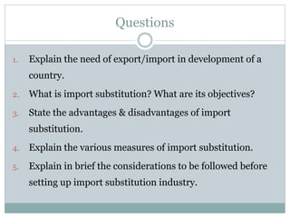 import substitution ,need for export and import | PPT
