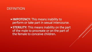 Impotence and sterility by legendary.pptx