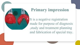 Impression for complete denture.pptx | Dental Health | Diseases and ...