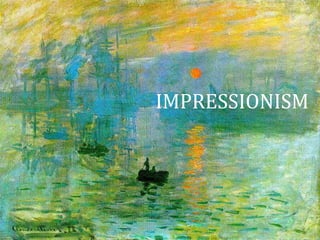 Impressionism | PPTX