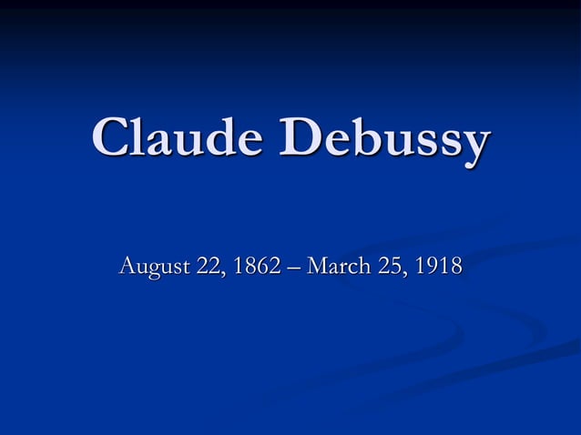 Impressionism (Debussy) | PPT