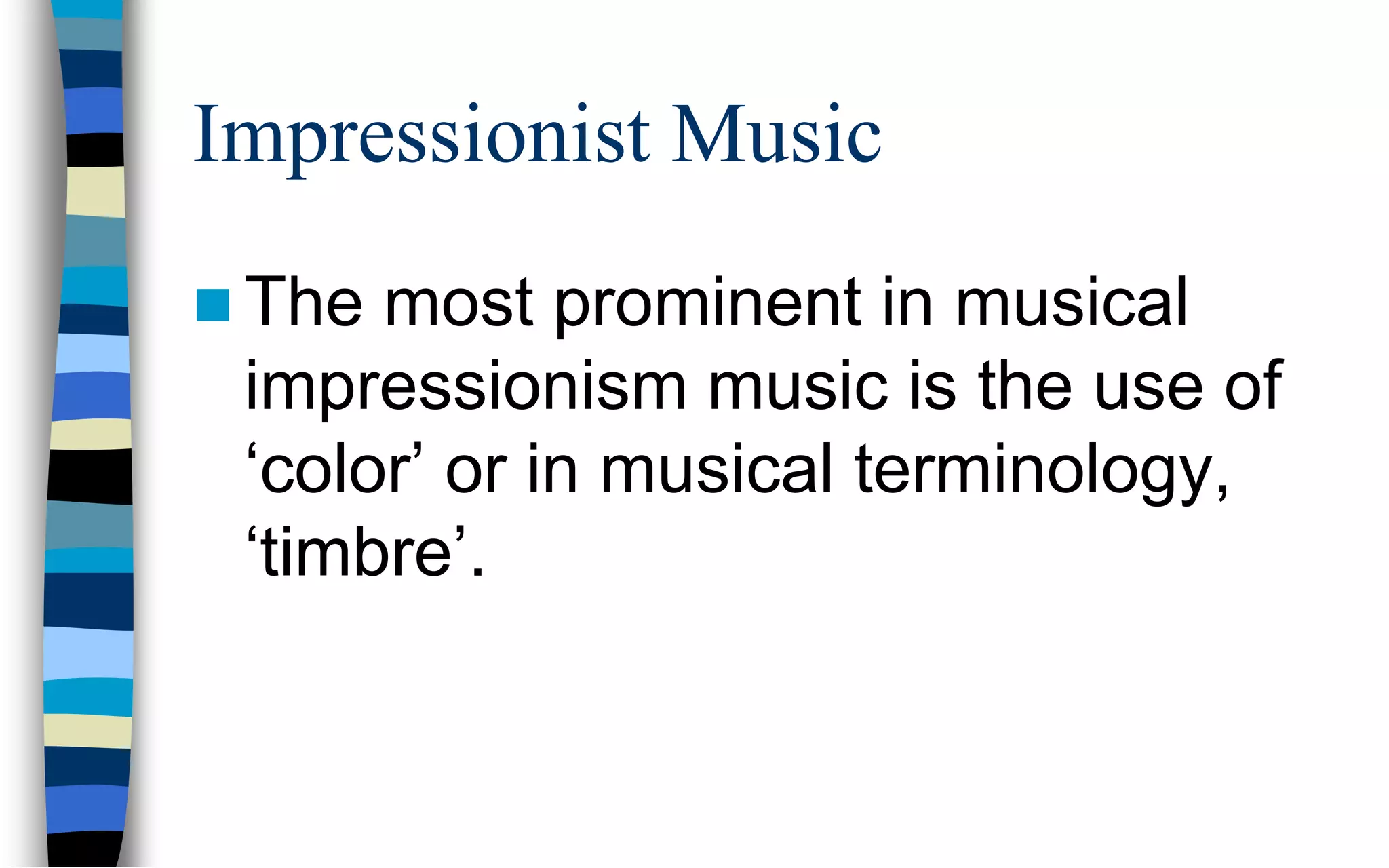 Impressionism Music | PPTX