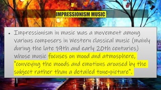 Impressionism music | PPTX