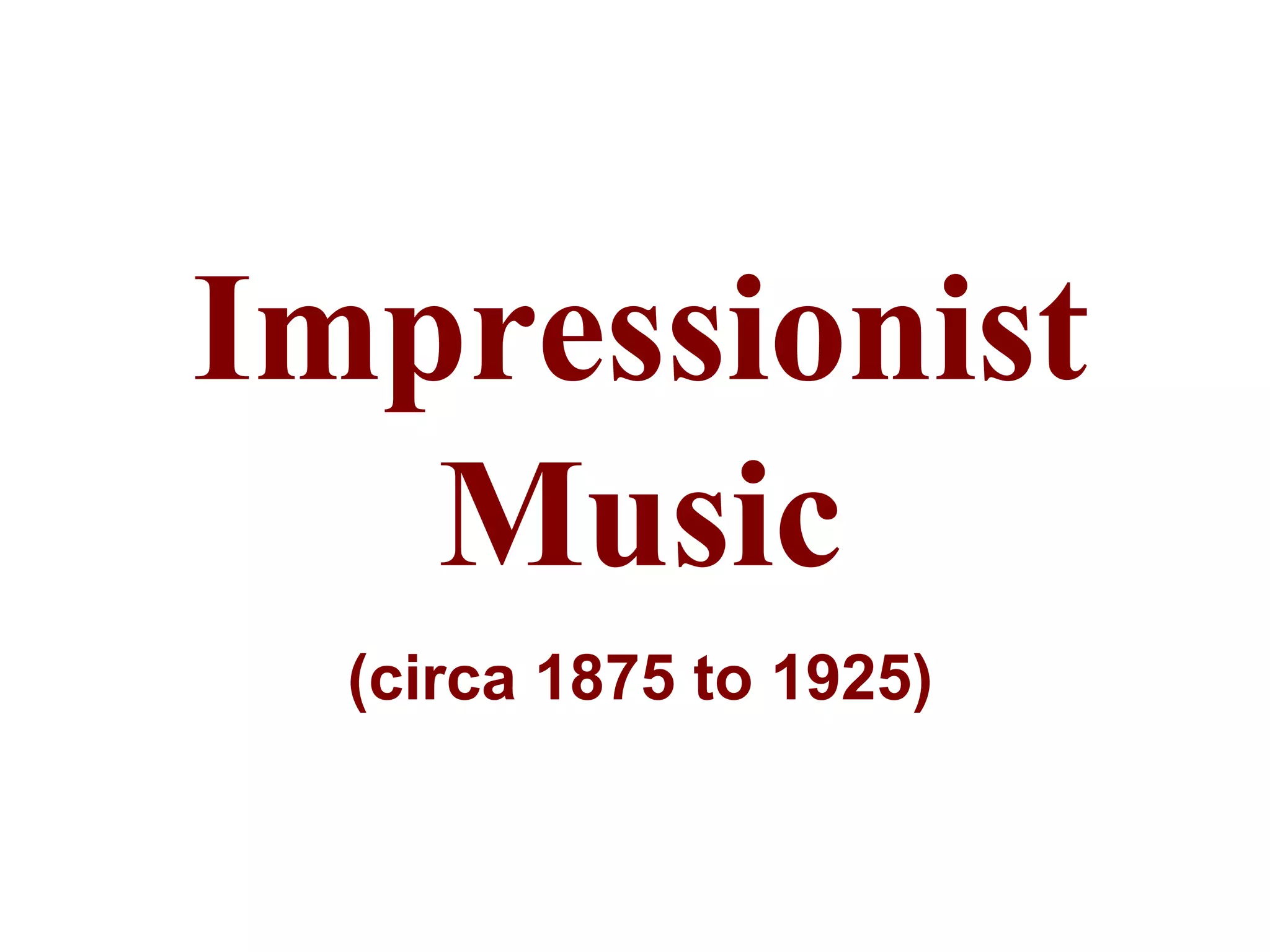Impressionist Music | PPT