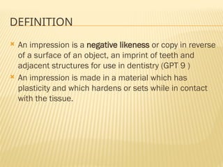 Impression materials in prosthodontics a short lecture | PPTX