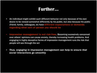 Impression Management Perception of self image & behaviour | PPT