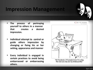 Impression management Techniques and Tactics | PPT