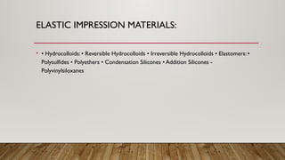 summarize note for Dental Impression Materials . | PPT