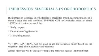 Impression Materials used in Orthodontics.pptx
