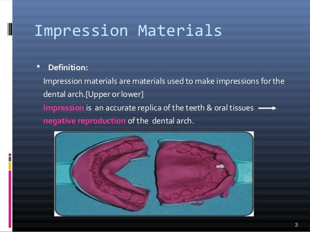 Impression materials 1