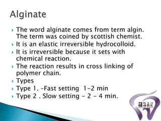 Impression materials agar and alginate | PPTX
