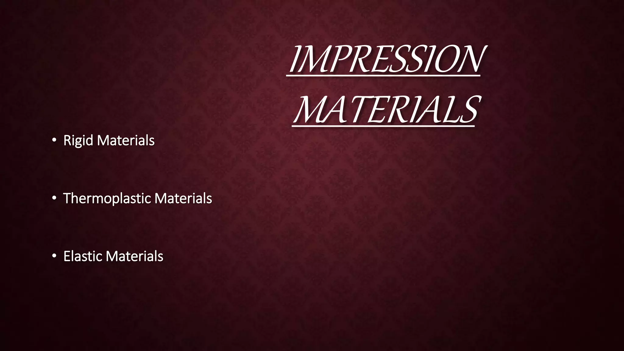 Impression material & procedures | PPTX