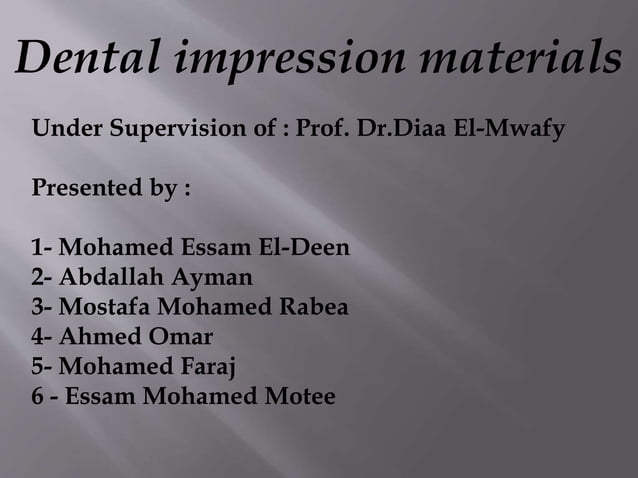 all about the dental impression materials . | PPT