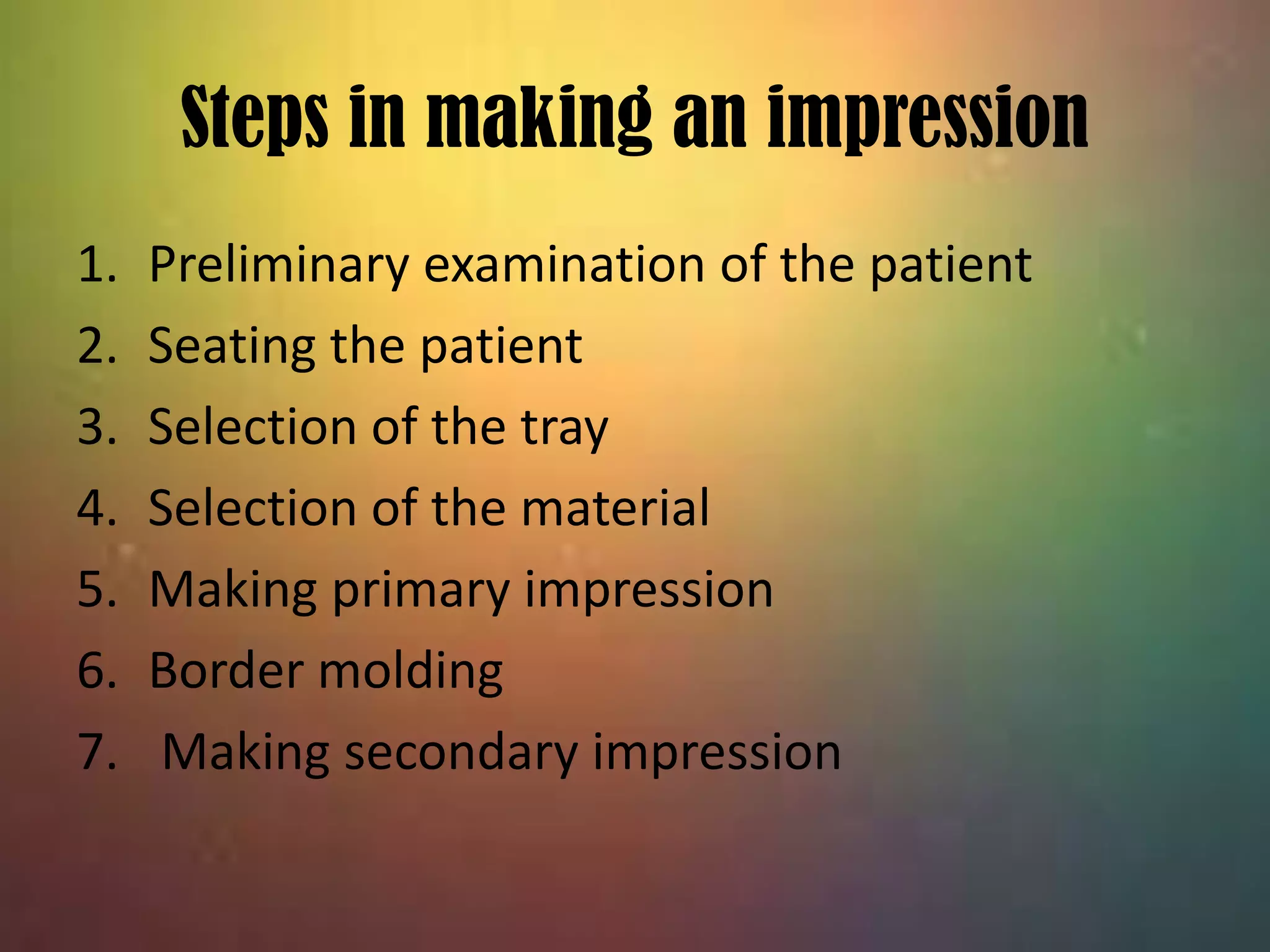 Impressions in complete dentures | PPTX