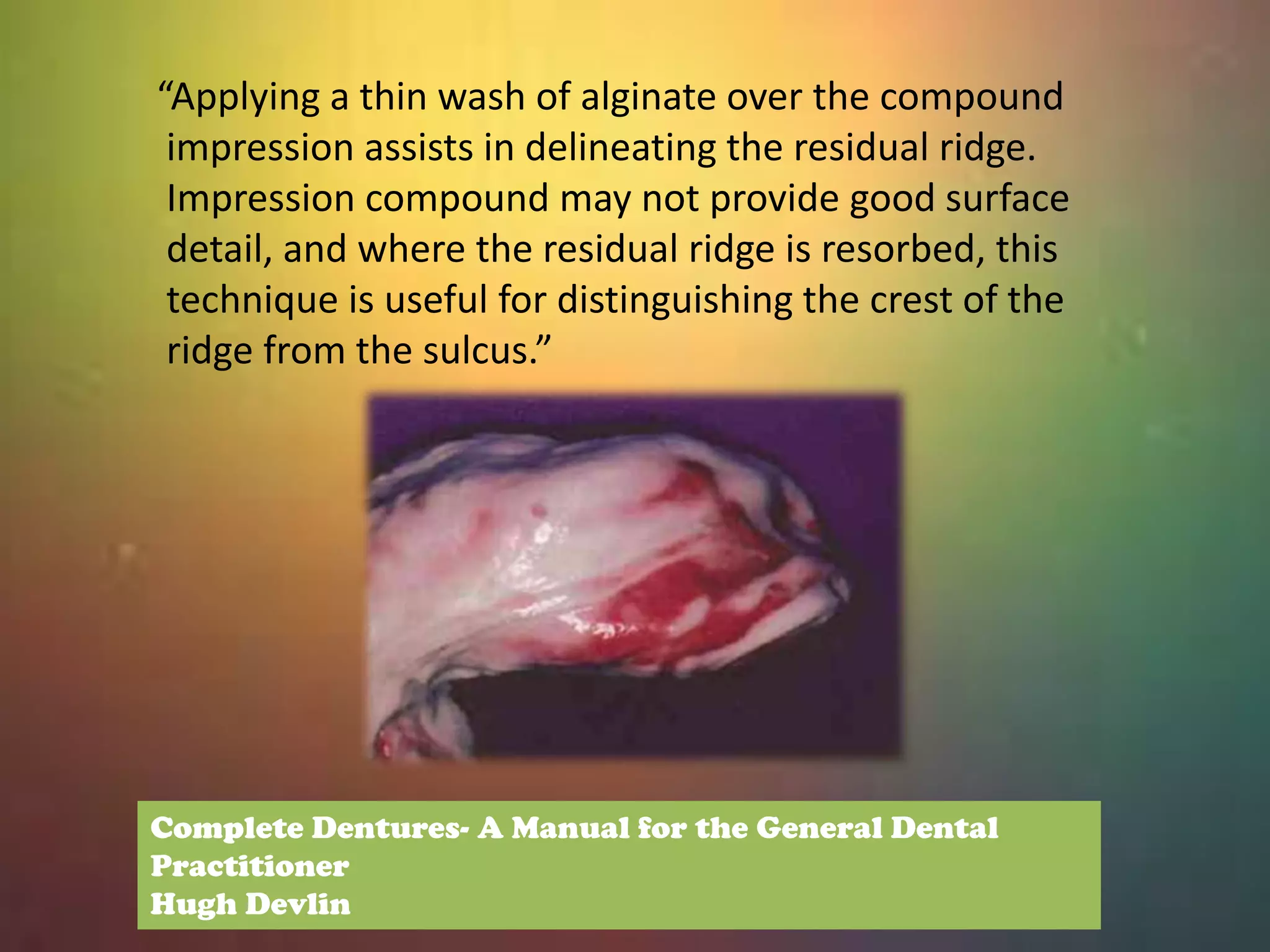 Impressions in complete dentures | PPTX