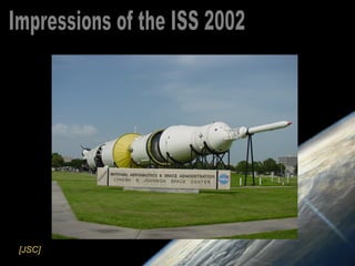 Impressions Of Iss2002 (Dstm) | PPT