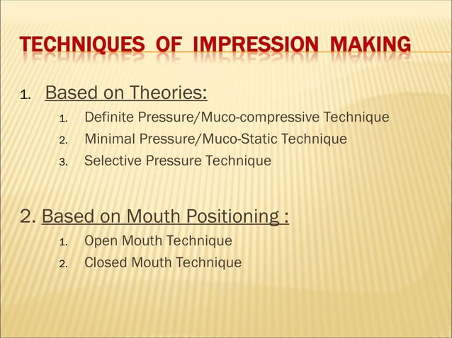 Impression techniques in complete dentures.ppt | Oral care | Personal Care