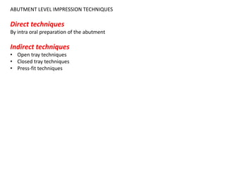 Impression techniques in implants | PPTX