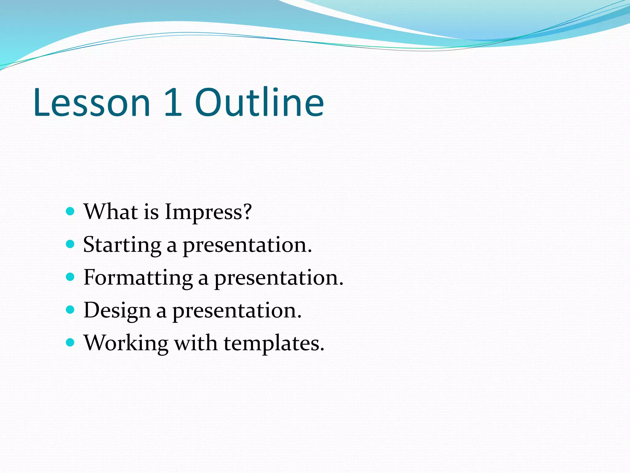 Libre Office Impress Lesson 1 | PPTX