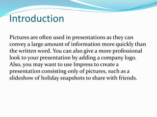 Libre Office Impress Lesson 3: Adding and Formatting pictures | PPTX