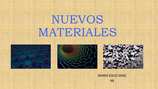NUEVOS MATERIALES | PPT
