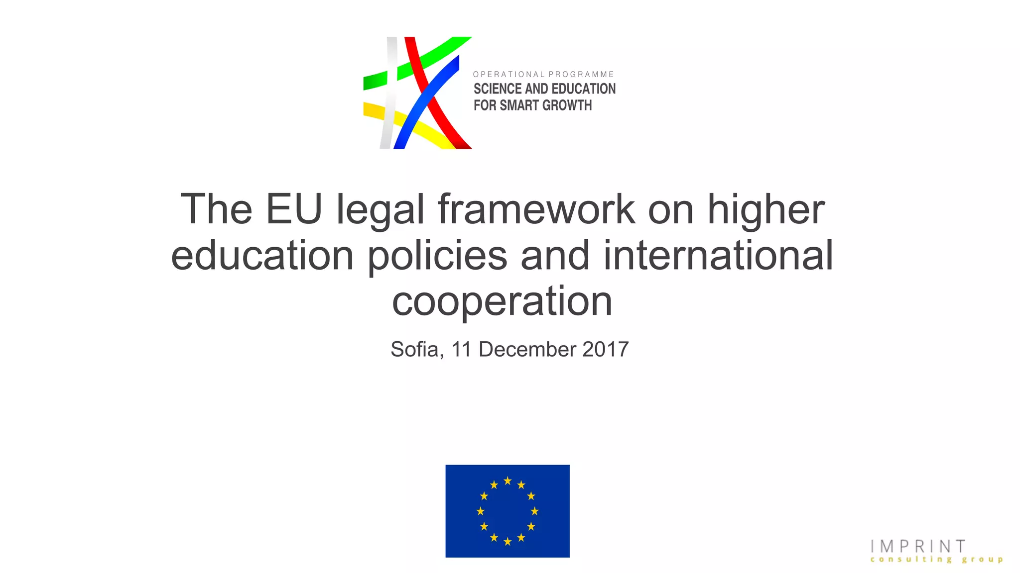The EU Legal Framework on Higher Education Policies and International ...