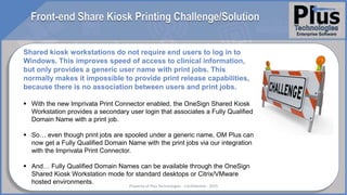 Imprivata OneSign Single Sign On Integration With OM Plus Print Release ...