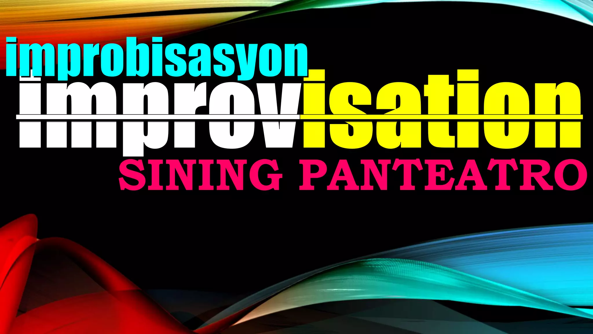 Improbisasyon- Pagsulat sa Filipino sa Piling Larangan (Sining at ...