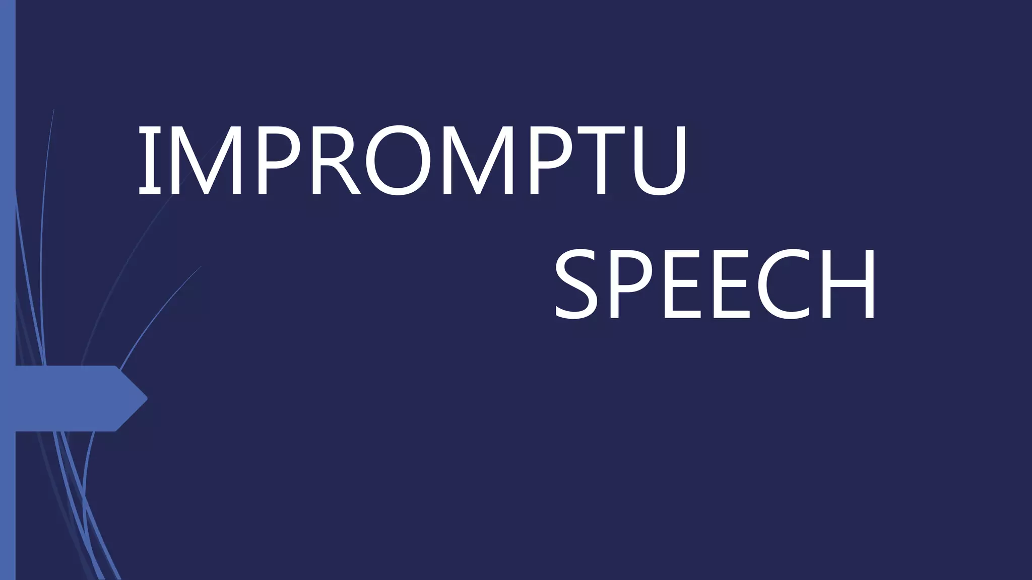 Impromptu speech | PPTX