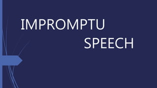 Impromptu speech | PPTX
