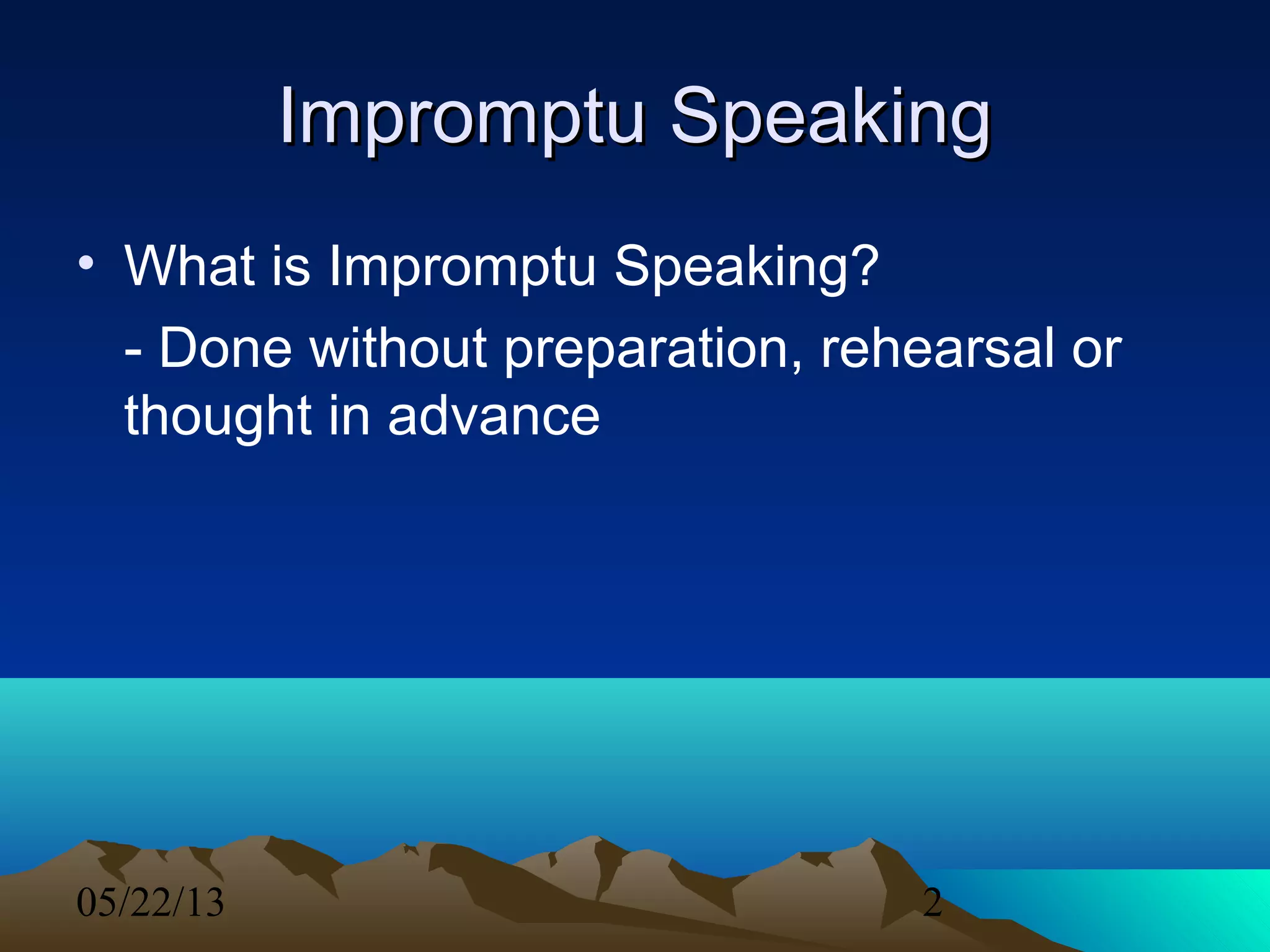 Impromptu speaking workshop | PPT