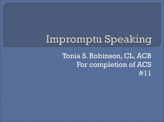 Impromptu speaking | PPT