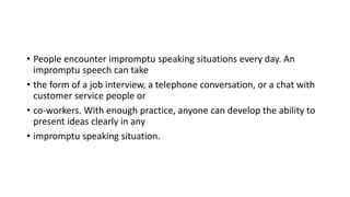 IMPROMPTU SPEAKING.pptx