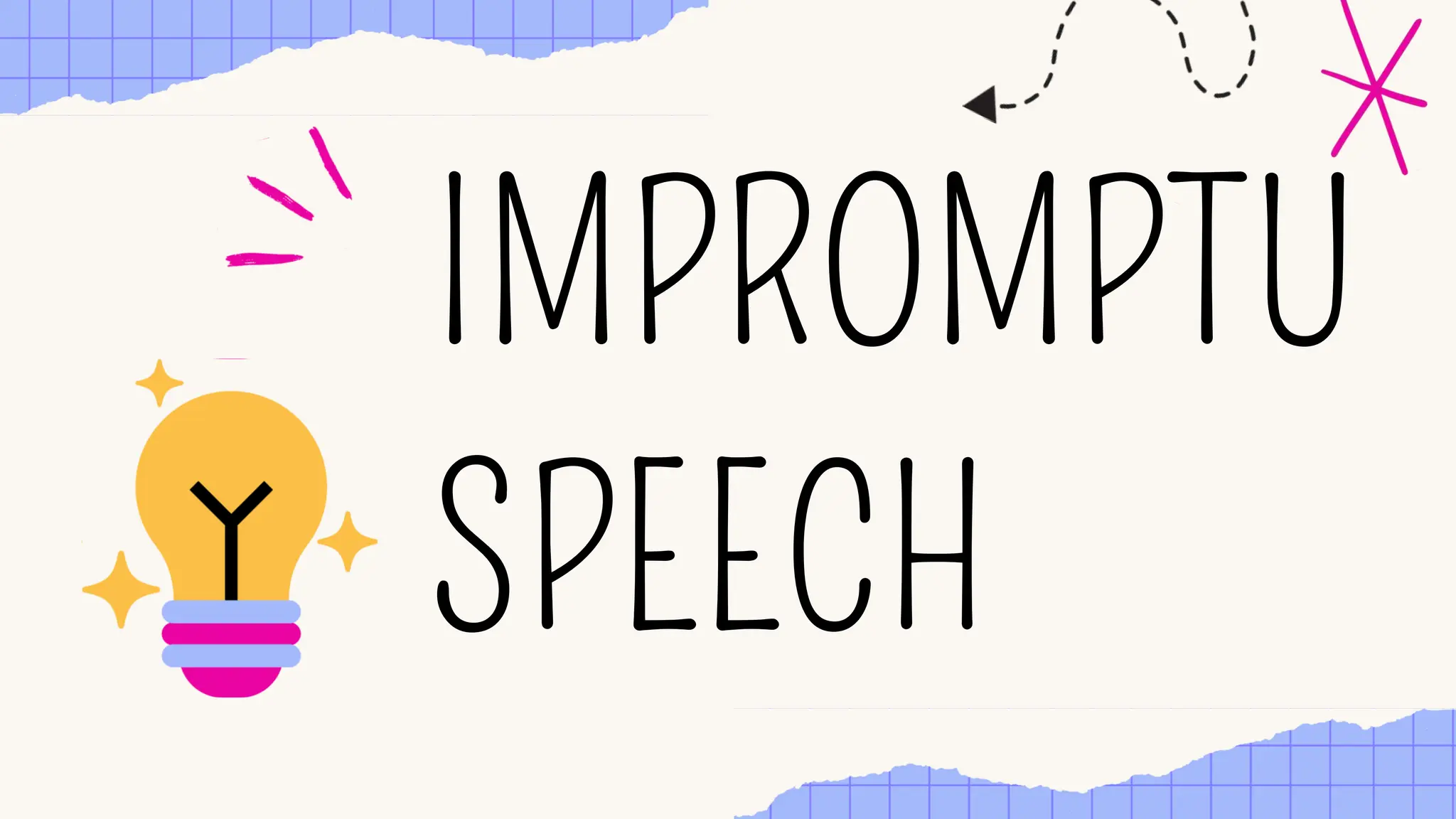 PowerPoint Presentation for Impromptu Speech | PPT