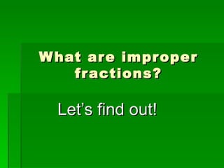 Improper fractions | PPT