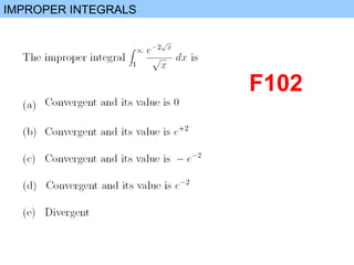 PPT of Improper Integrals IMPROPER INTEGRAL | PPT