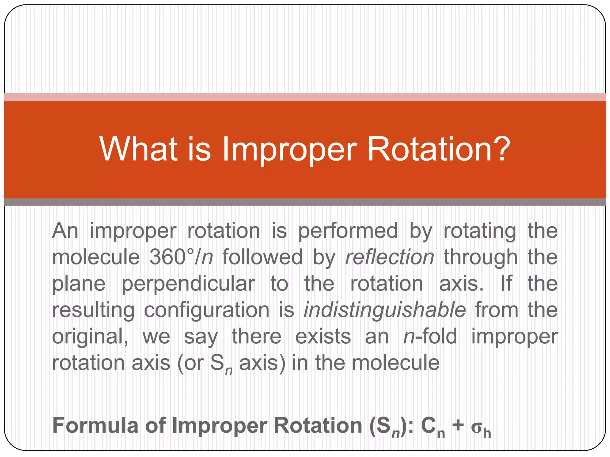Improper Rotation | PPTX